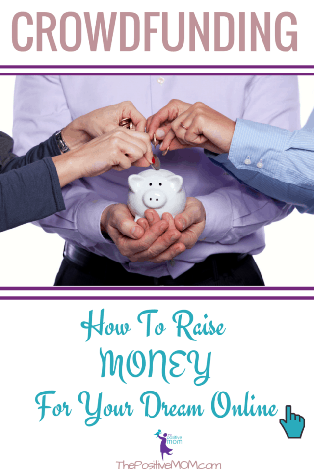 Crowdfunding - How To Raise Money For Your Dream Online