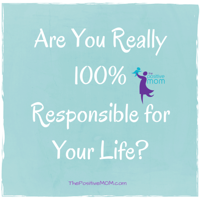 Are You Really 100% Responsible For Your Life?