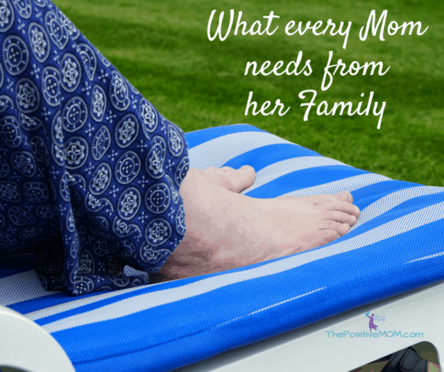 What Every Mom Needs From Her Family