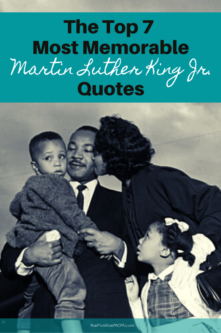 7 Most Positive and Most Memorable Martin Luther King Jr. Quotes