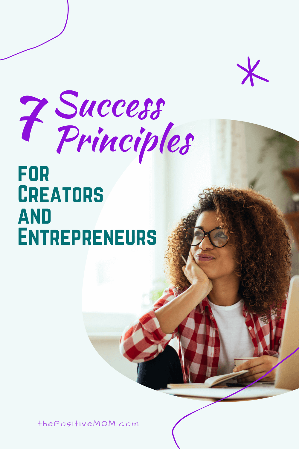 7 Success Principles For Creators and Entrepreneurs
