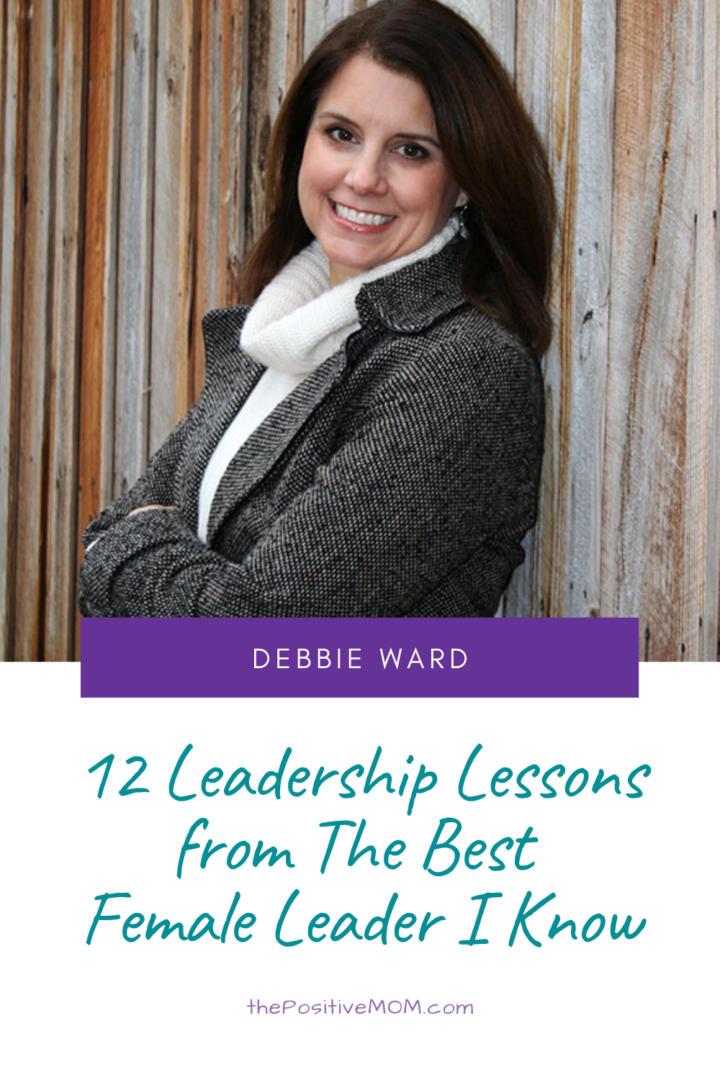 12 Leadership Lessons from The Best Female Leader I Know