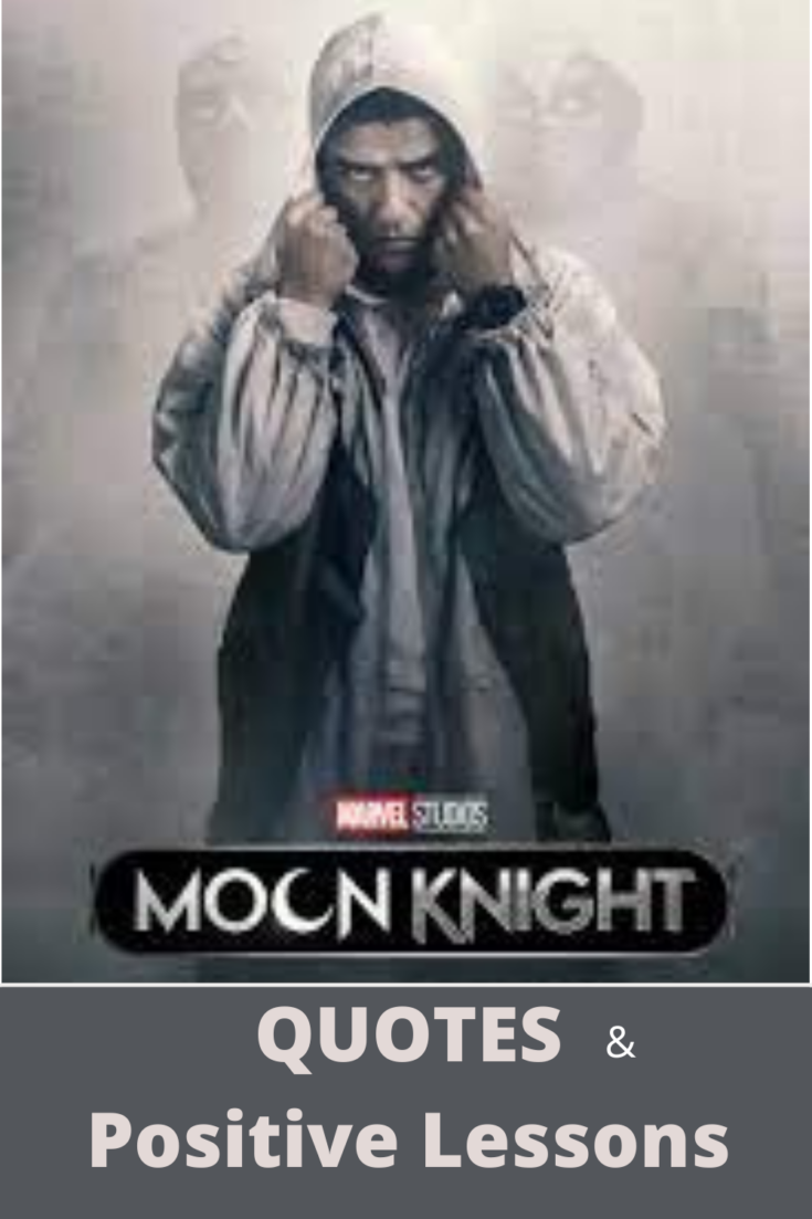 Marvel's Moon Knight Quotes and Positive Lessons