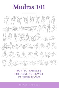 Mudras 101 - Harness the Healing Power of Your Hands