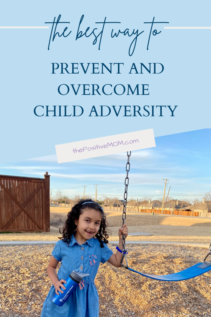 The Best Way to Prevent and Overcome Child Adversity