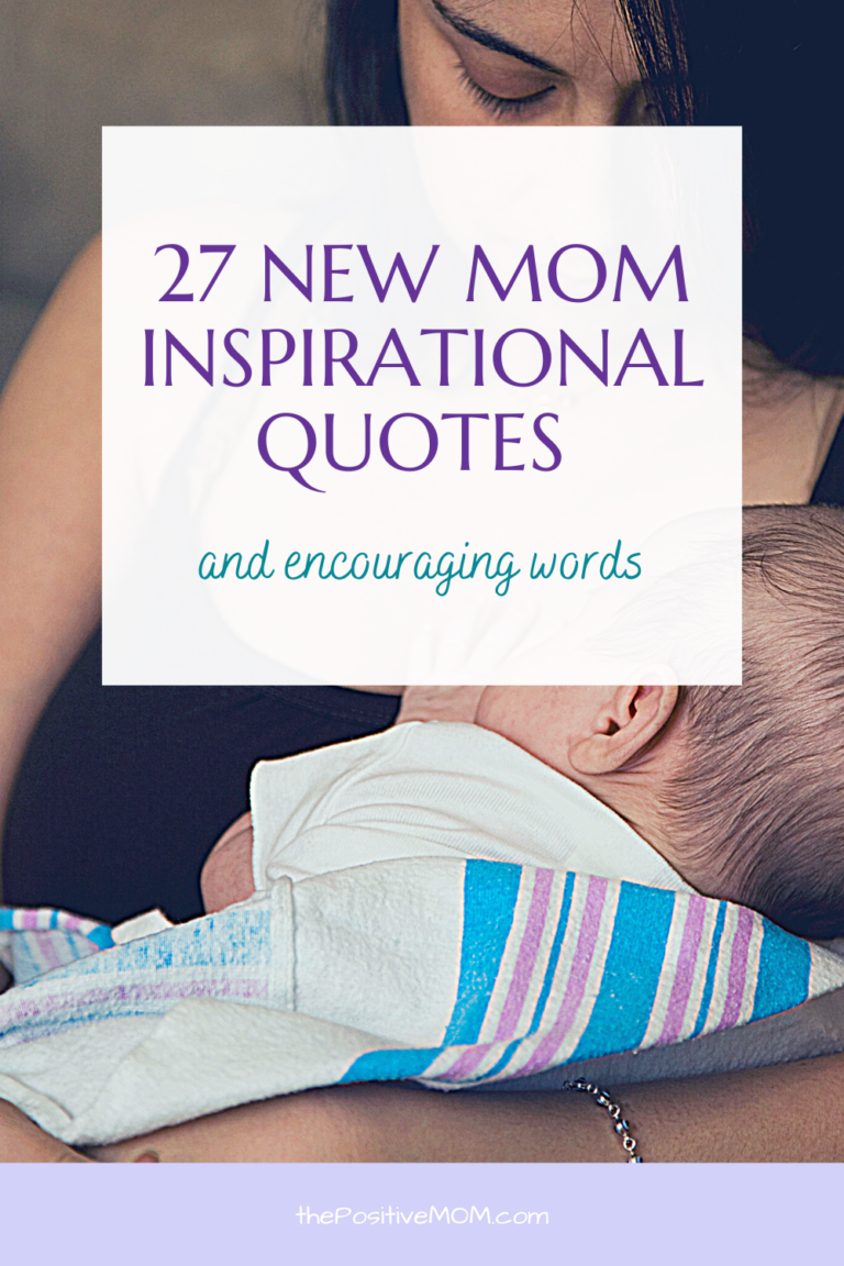 27 New Mom Inspirational Quotes and Encouraging Words
