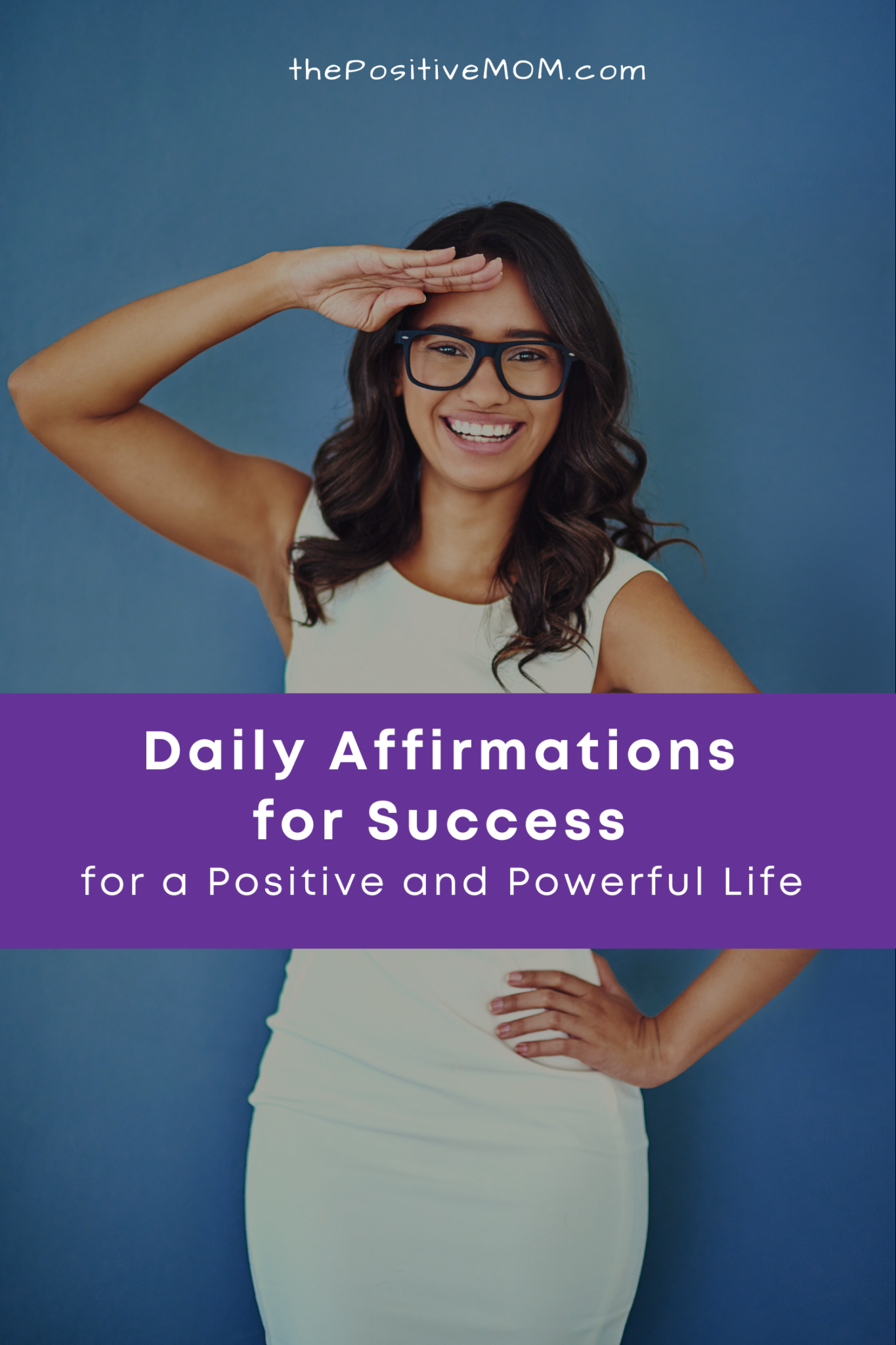 Daily Affirmations for Success for a Positive and Powerful Life